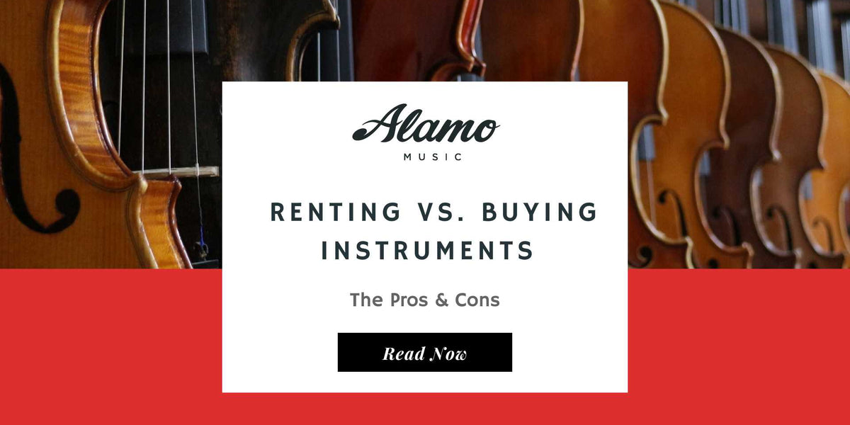 Renting vs. Buying Instruments for Young Musicians | Alamo Music ...